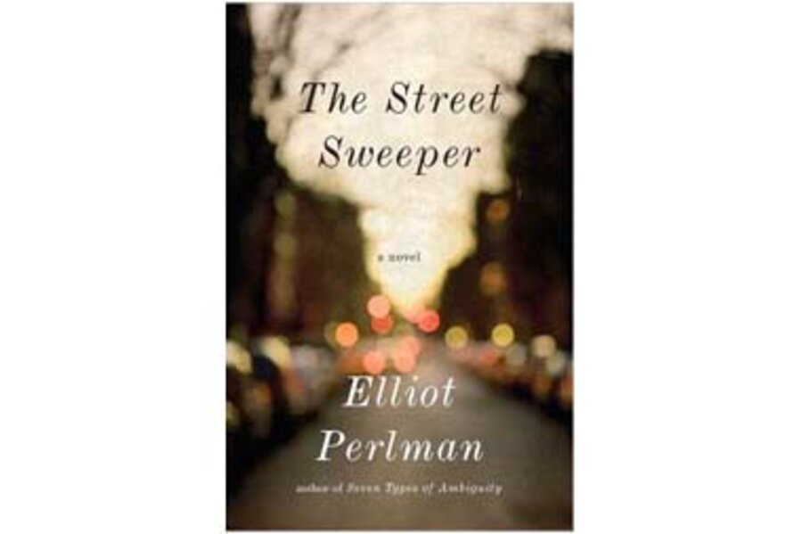 'The Street Sweeper,' by Elliot Perlman - CSMonitor.com