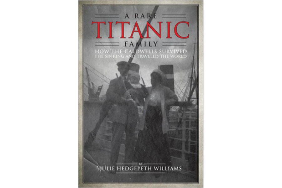 Reader recommendation: A Rare Titanic Family - CSMonitor.com