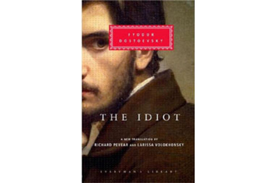 "The Idiot," by Fyodor Dostoevsky - CSMonitor.com