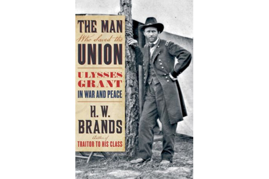 The Man Who Saved the Union - CSMonitor.com