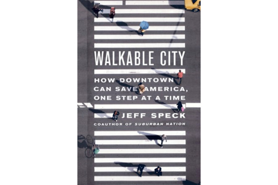 Walkable City - CSMonitor.com