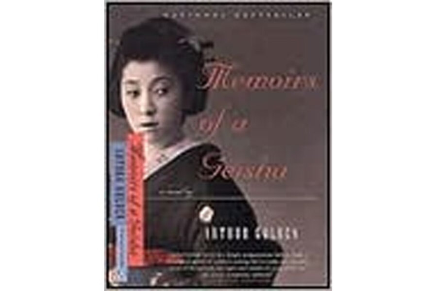 "Memoirs of a Geisha," by Arthur Golden - CSMonitor.com