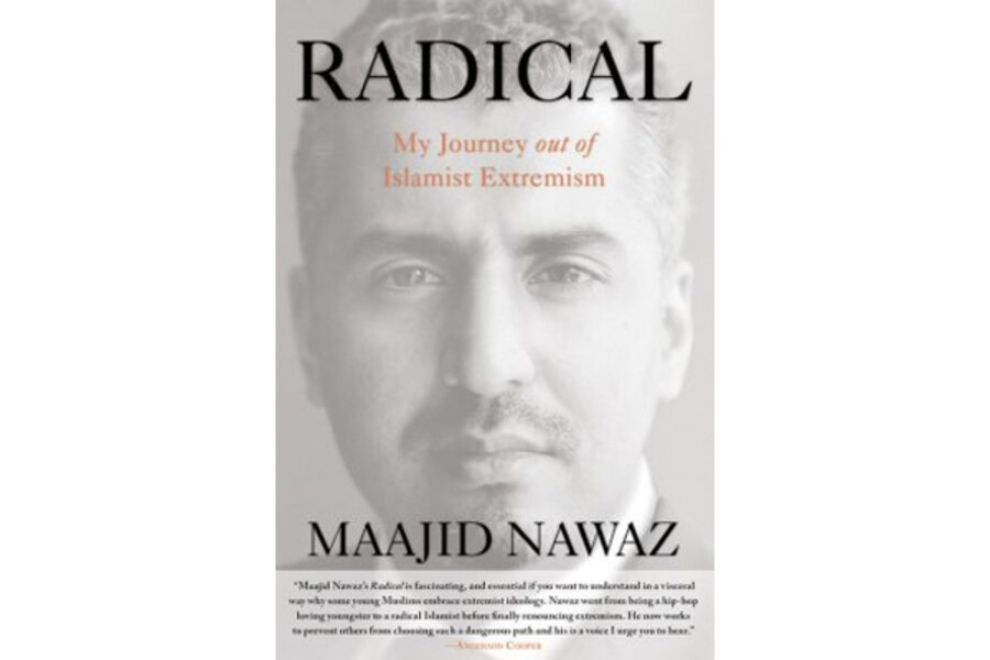 Radical: My Journey out of Islamist Extremism - CSMonitor.com Radical: My Journey out of Islamist Extremism - CSMonitor.com