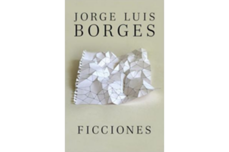 "Ficciones," by Jorge Luis Borges - CSMonitor.com
