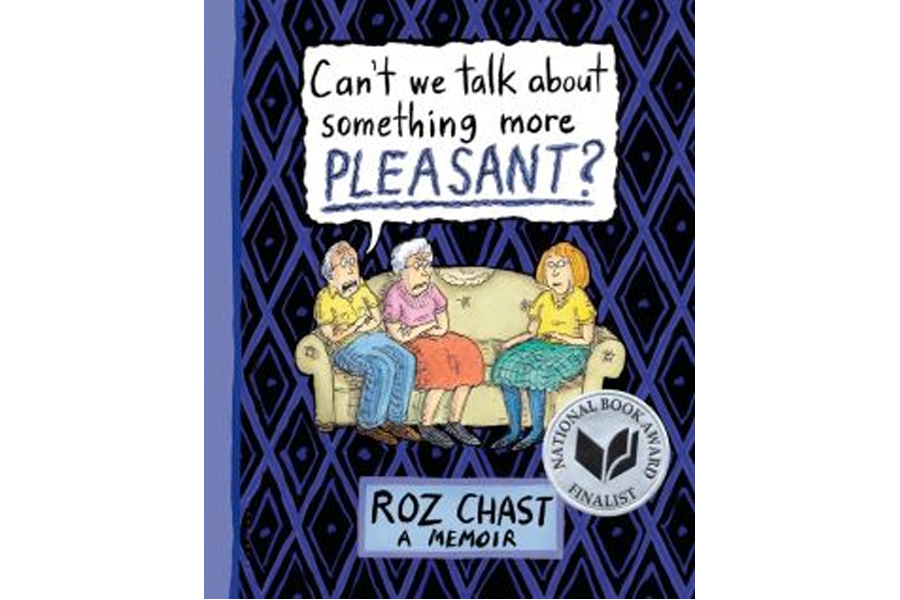 Critics select 'Can't We Talk About Something More Pleasant?' for best ...