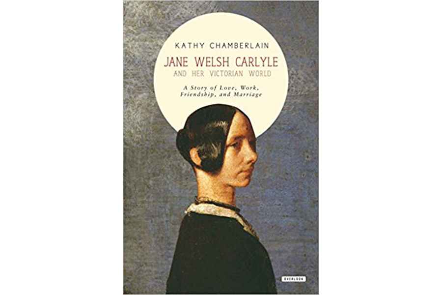 'Jane Welsh Carlyle and Her Victorian World' brings a forgotten talent ...