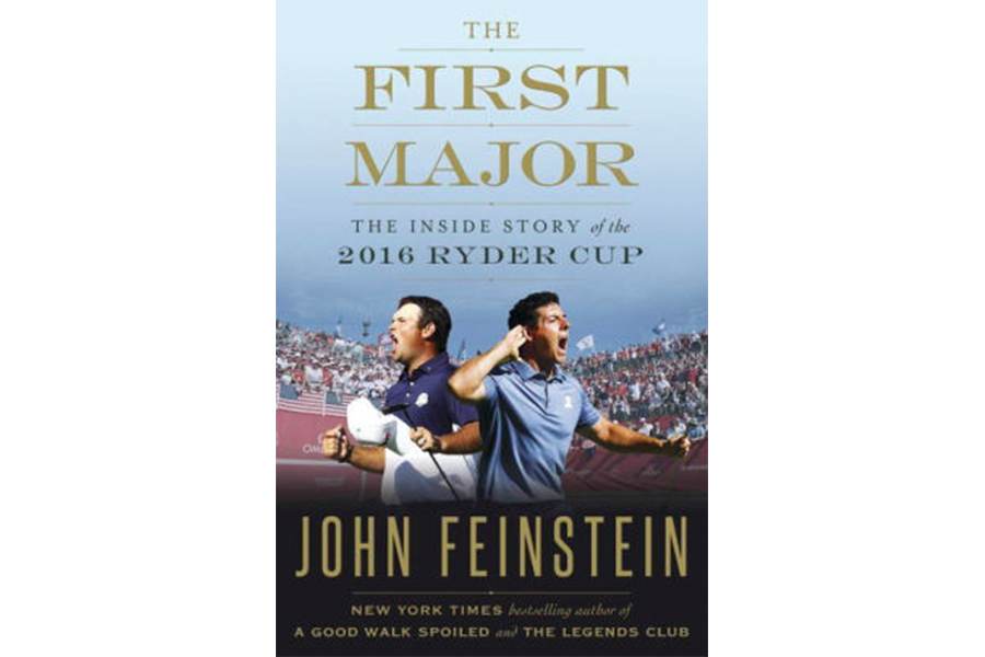’The First Major: The Inside Story of the 2016 Ryder Cup,’ by John ...