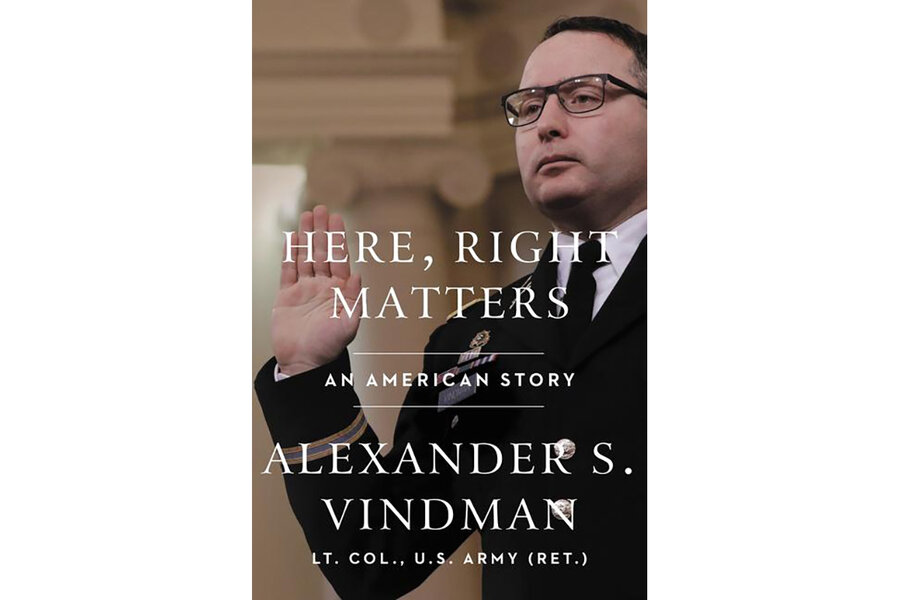Alexander Vindman defends his actions in memoir 'Here, Right Matters ...