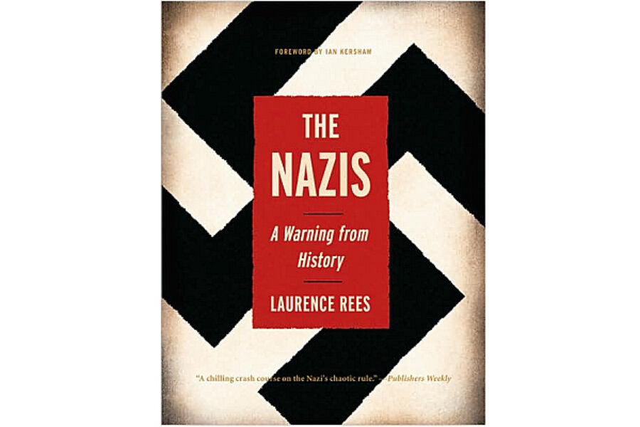 Reader recommendation: The Nazis: A Warning from History - CSMonitor.com