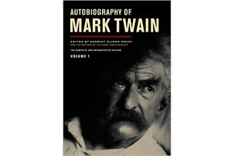 The Autobiography of Mark Twain - CSMonitor.com