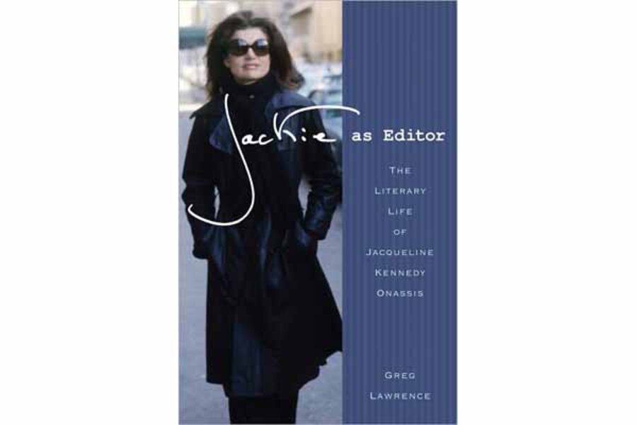 8 questions for Greg Lawrence, author of "Jackie as Editor" - CSMonitor.com
