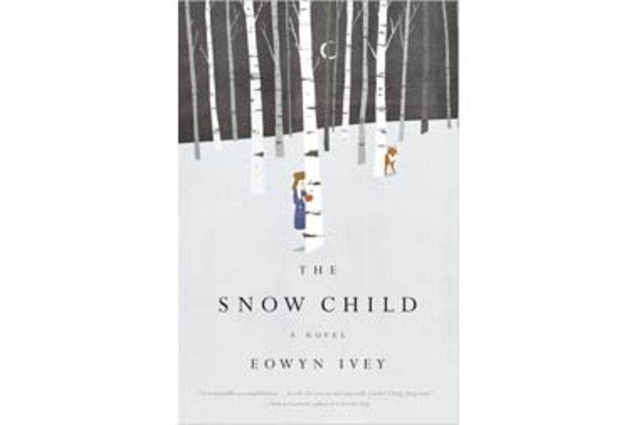 'The Snow Child,' by Eowyn Ivey - CSMonitor.com